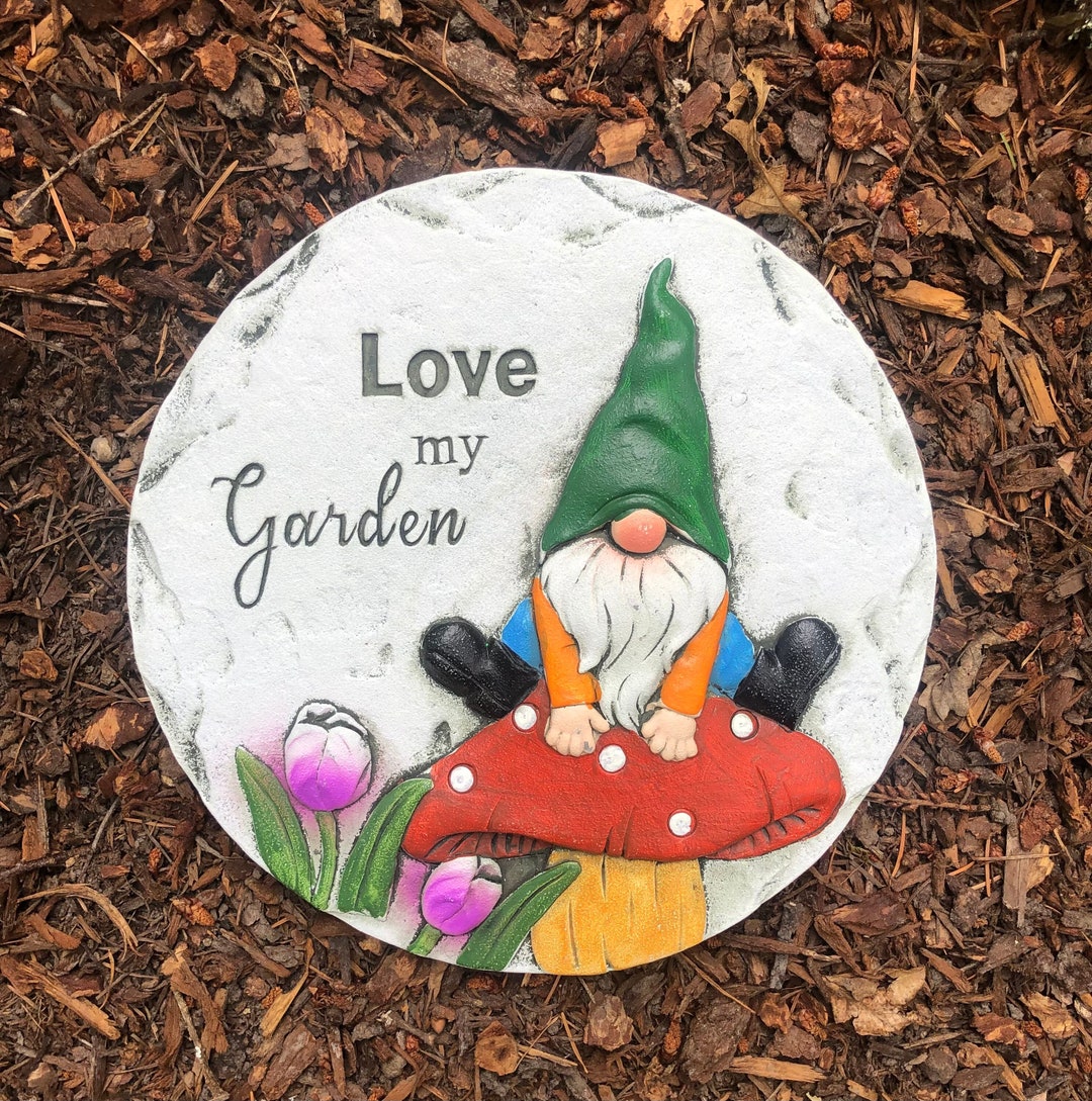 Enchanting Gnome Garden Stepping Stone Love My Garden Decor Whimsical ...
