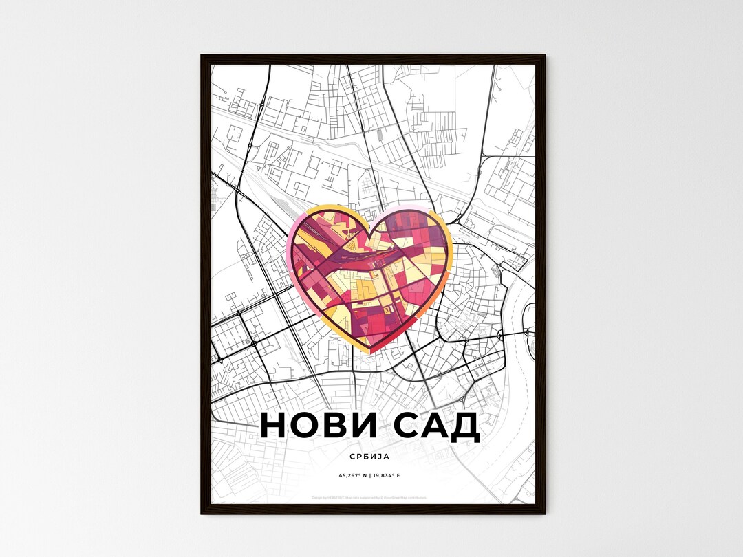 NOVI SAD SERBIA – Where It All Began Map - Choose One of Three Styles ...