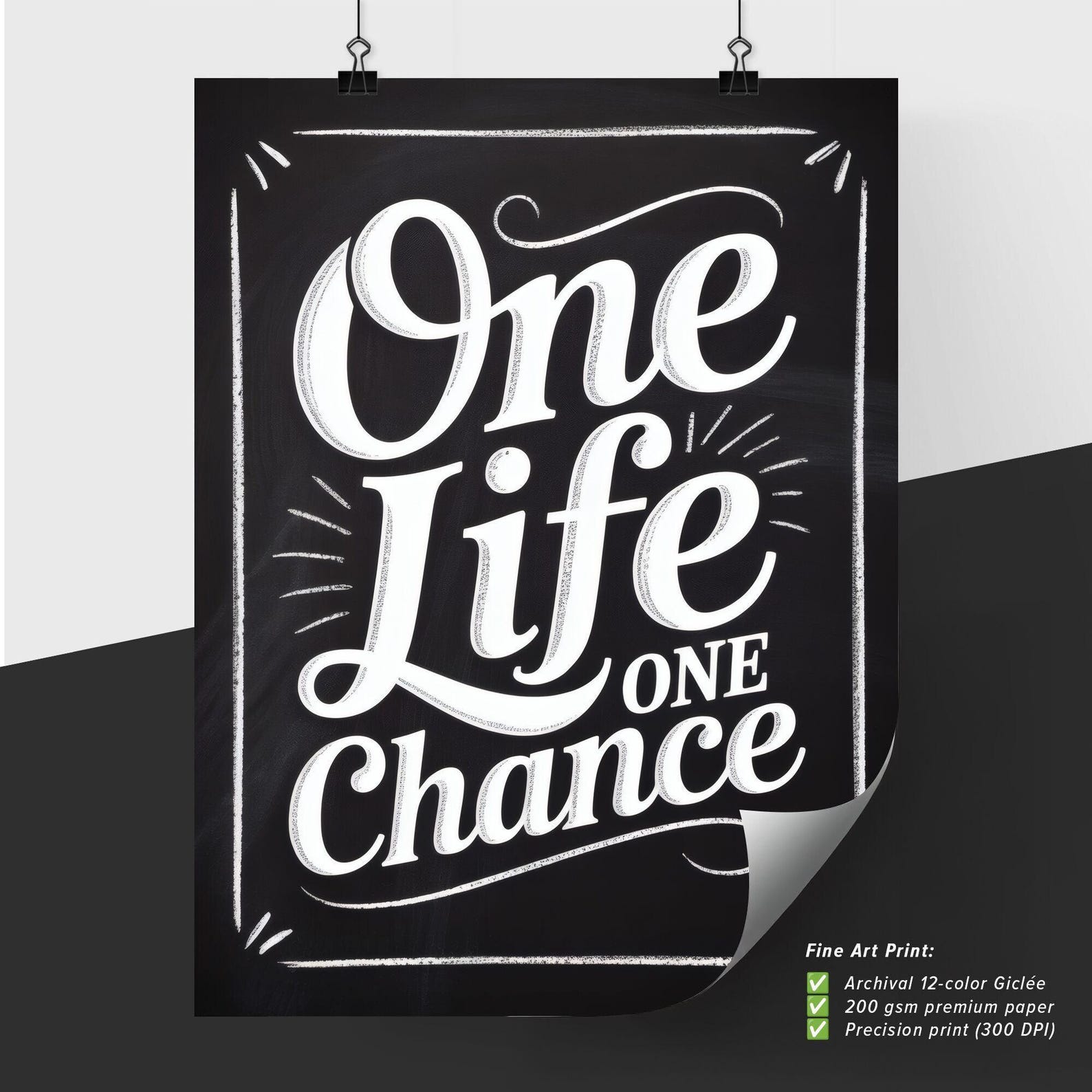 One Life, One Chance: Inspirational Quote on Chalkboard Background for ...