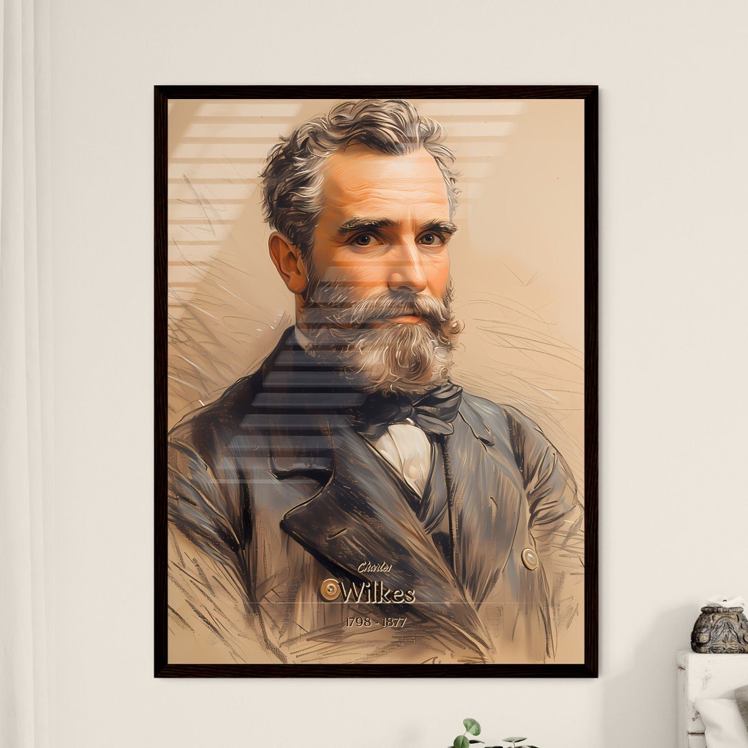Charles, Wilkes, 1798 - 1877, A Poster of a Man With a Beard and ...