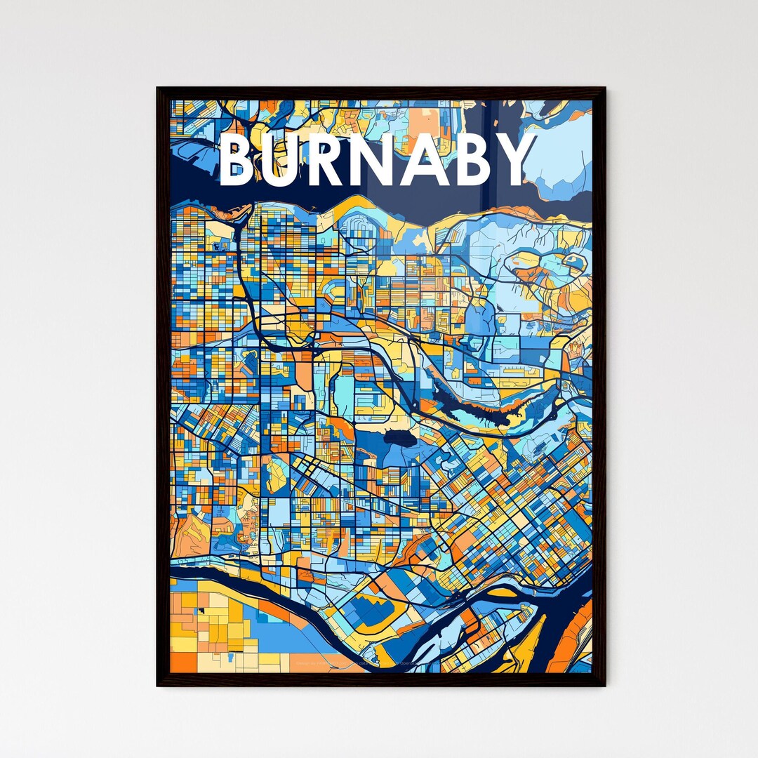 Burnaby Art Map Poster Vibrant Canadian City Decor, Unique Gift for ...