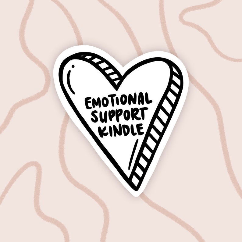 Emotional Support Kindle – Die Cut Sticker - Etsy