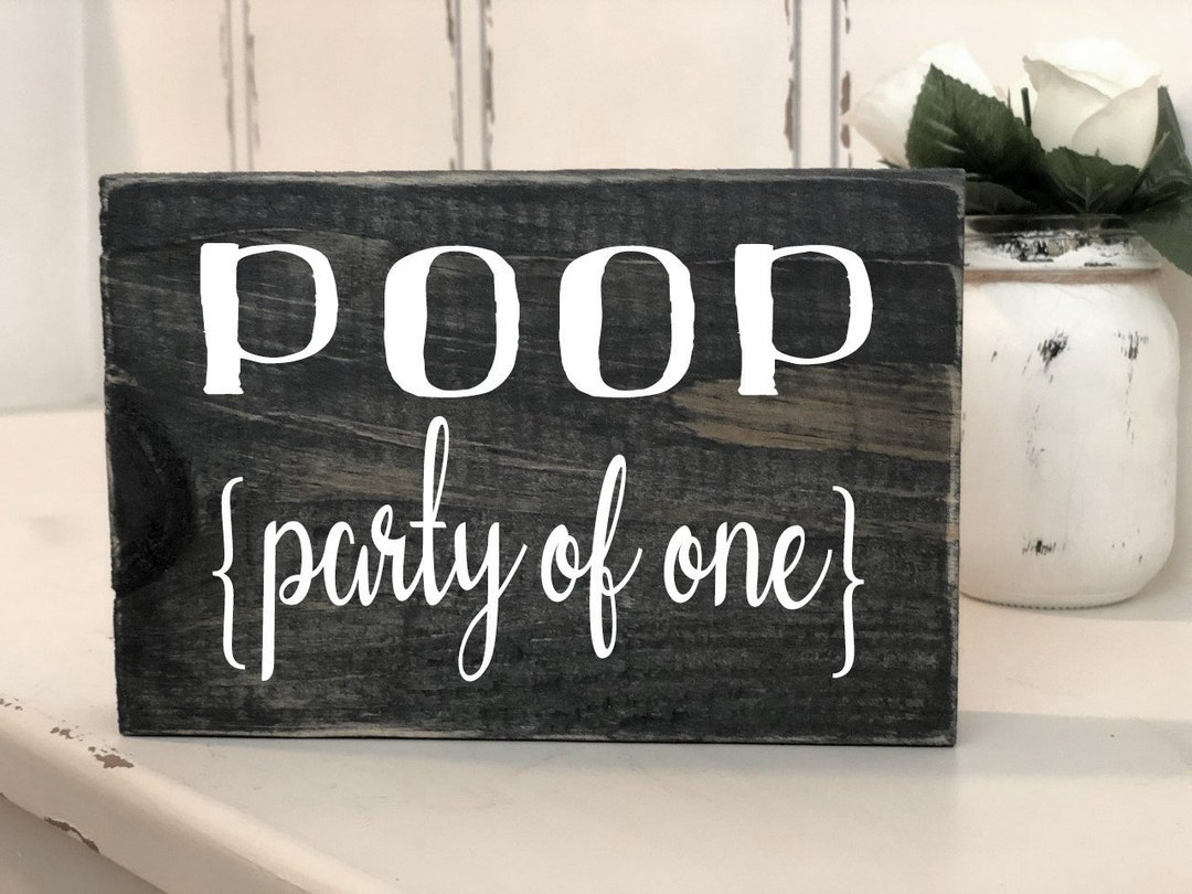 Poop Party of One Mini Block Wood Sign Bathroom Decor Wood Sign Wooden ...