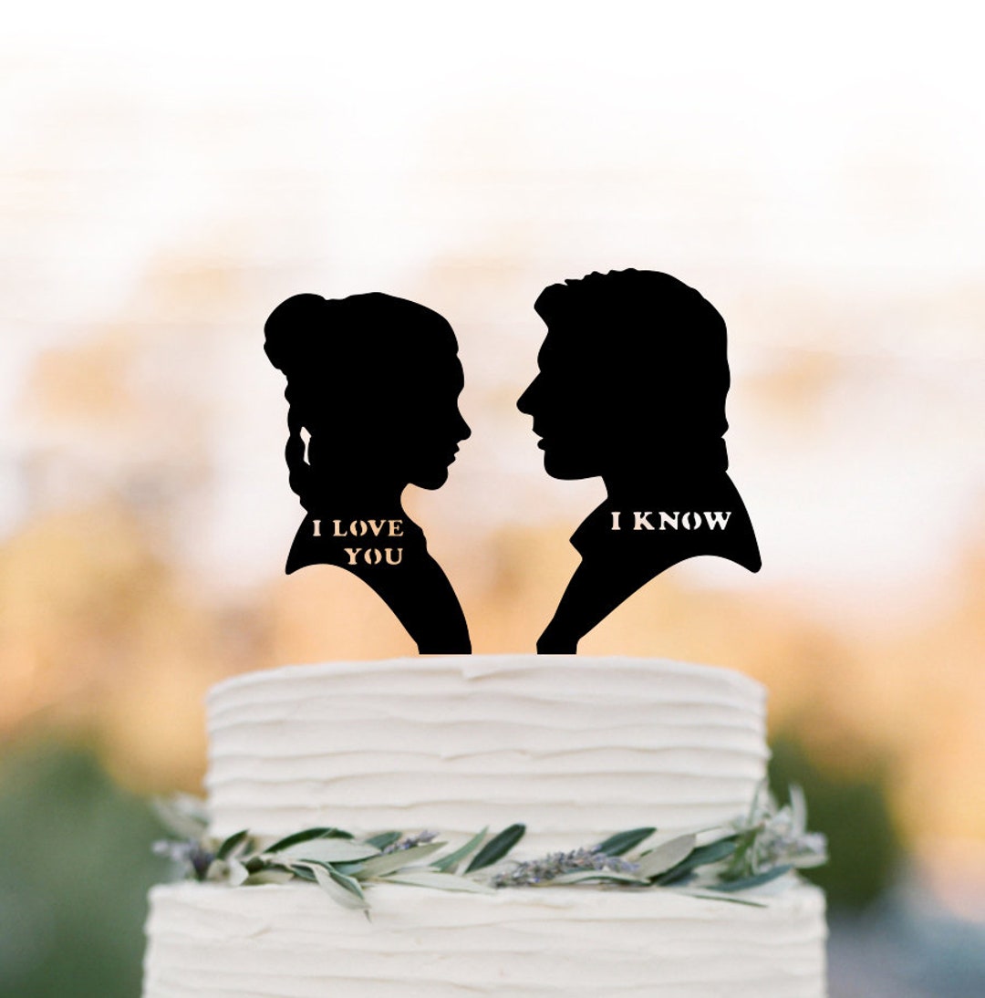 Star Wars Wedding Cake Topper, Leia and Han Cake Topper, I Love You I ...