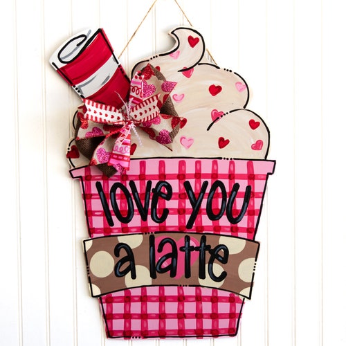 Valentine Love Heart Latte Door Decor Wooden Door Hanger - Etsy