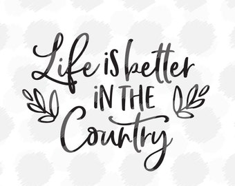 Country Life Svg | Etsy