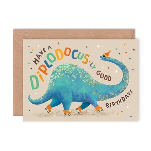 Diplodocus-ly Good Birthday Card / Illustrated Dinosaur Pun Greetings ...