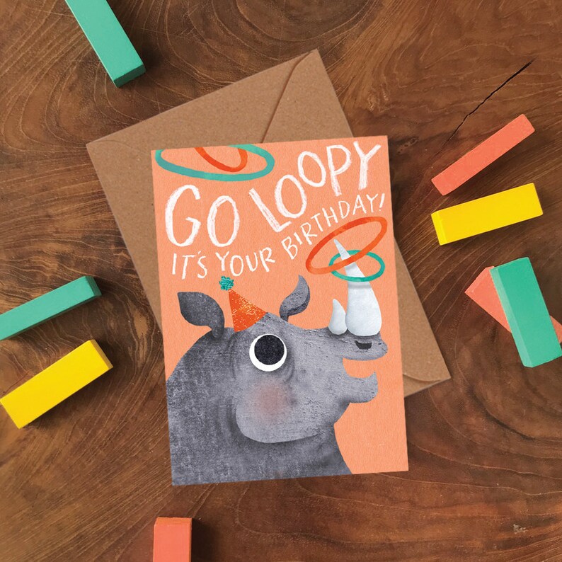 Go Loopy It's Your Birthday Card / Happy Birthday Rhino Card ...
