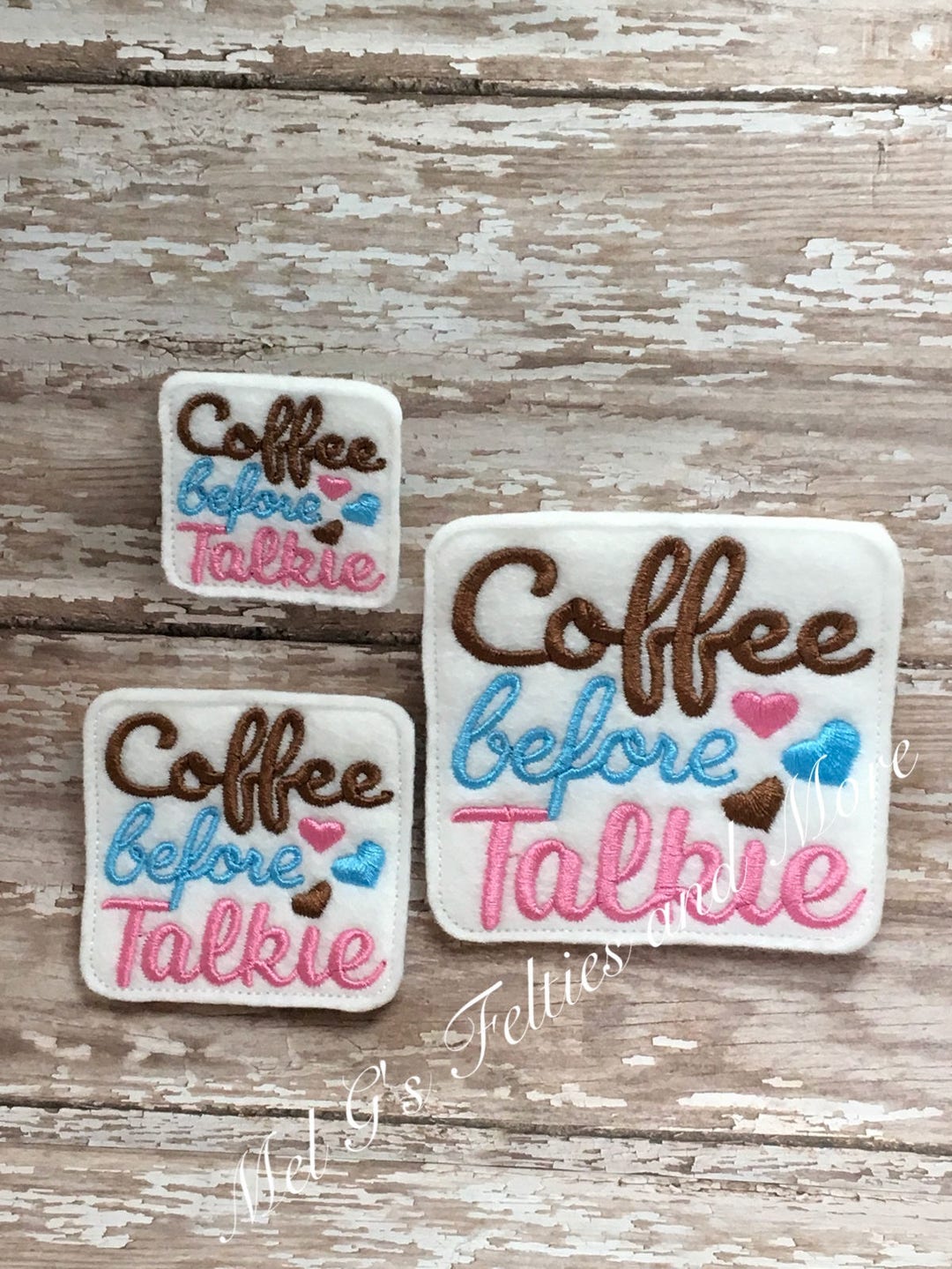Coffee Feltie, Coffee Before Talkie Feltie, Embroidered Felt, Feltie ...
