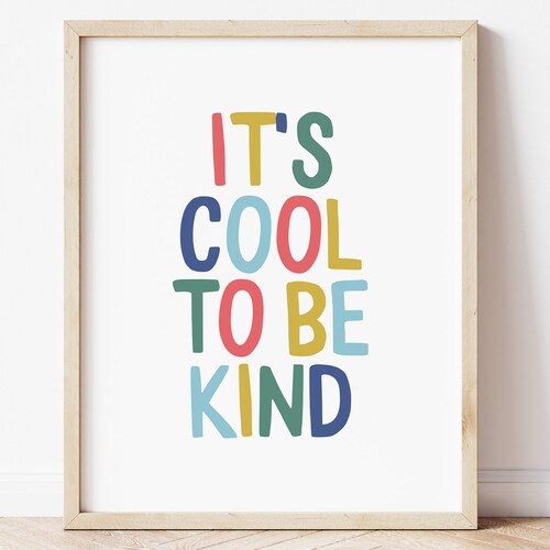 It's Cool to Be Kind Printable Playroom Printable - Etsy