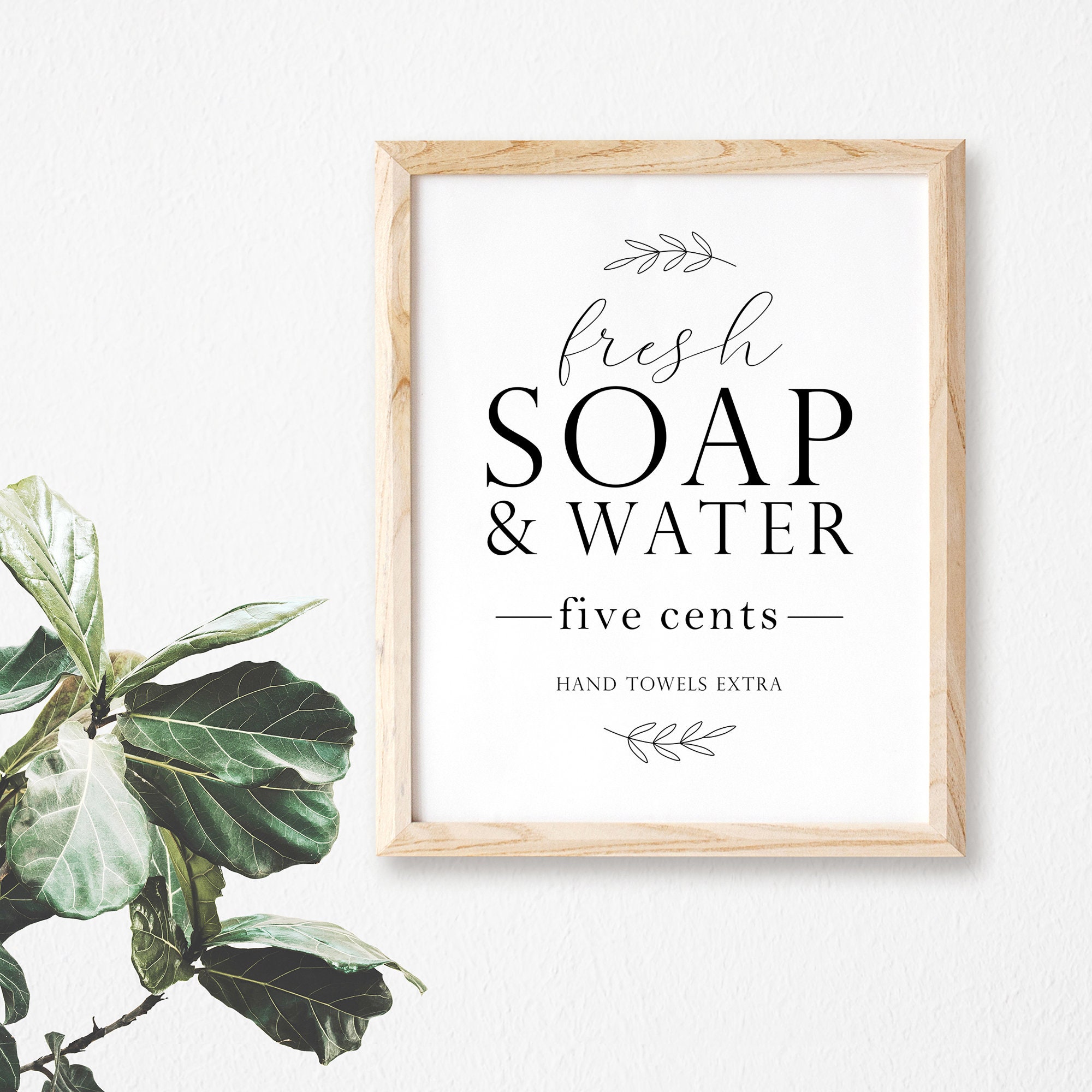 Fresh Soap and Water Sign, Bathroom Printable Art, Fresh Soap and Water ...