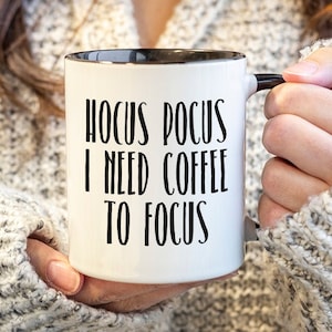Hocus Pocus Mug Hocus Pocus I Need Coffee to Focus Coffee Cup Cute Fall ...