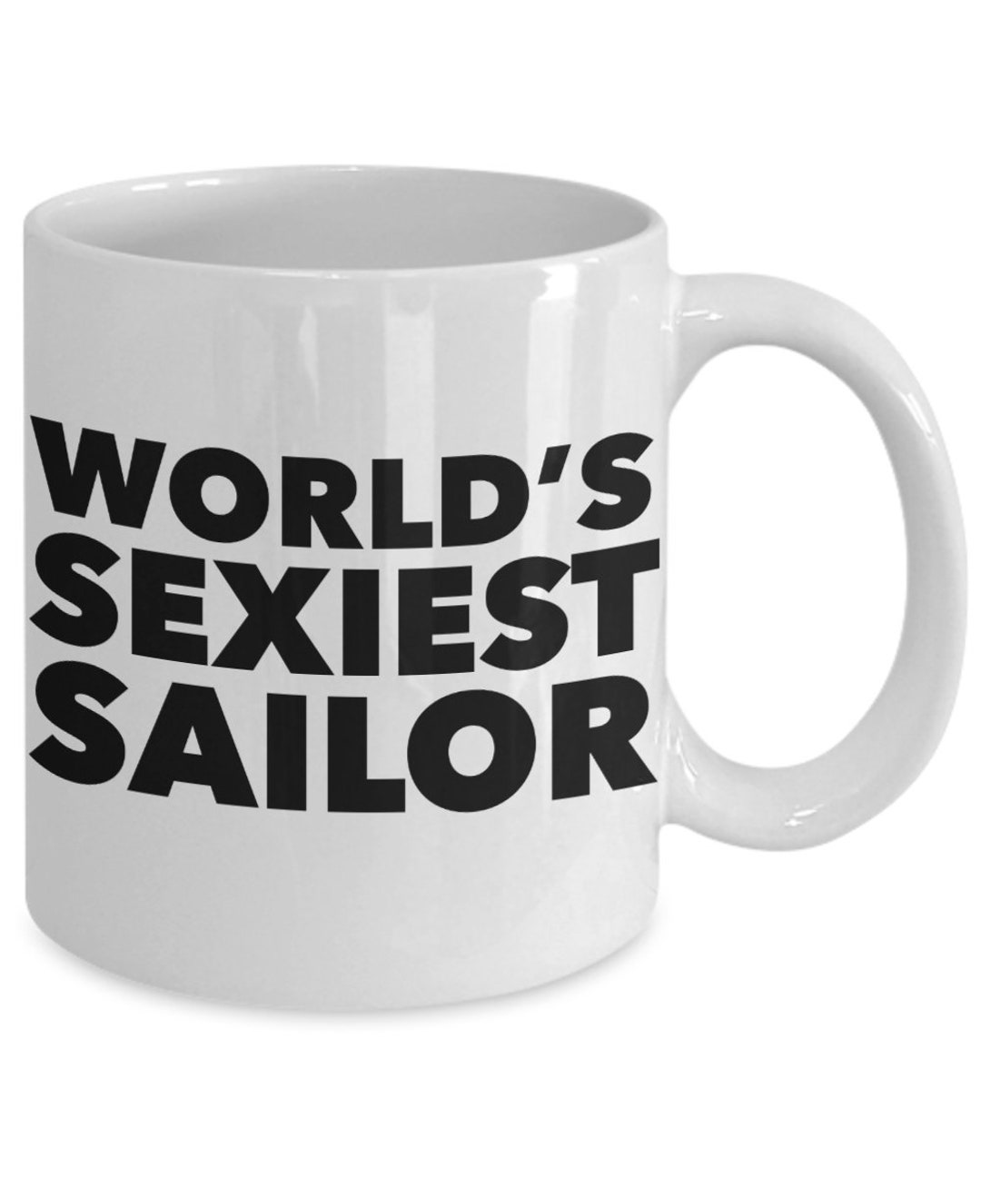 Sailor Coffee Mug Sailor Coffee Cup Sailor Gift World's Sexiest Sailor ...
