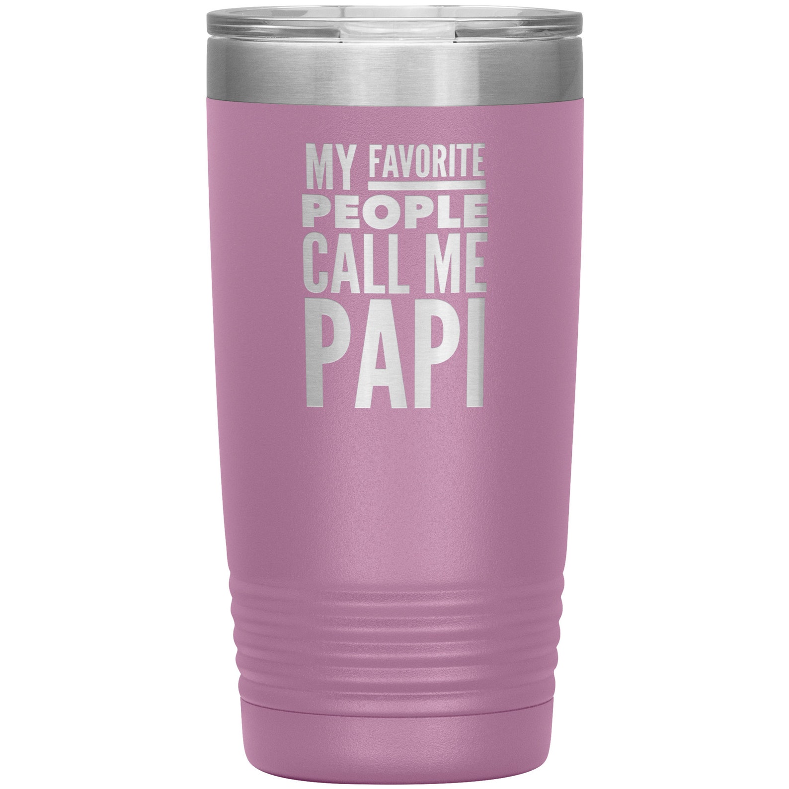 Papi Gifts for Papis My Favorite People Call Me Papi Tumbler - Etsy