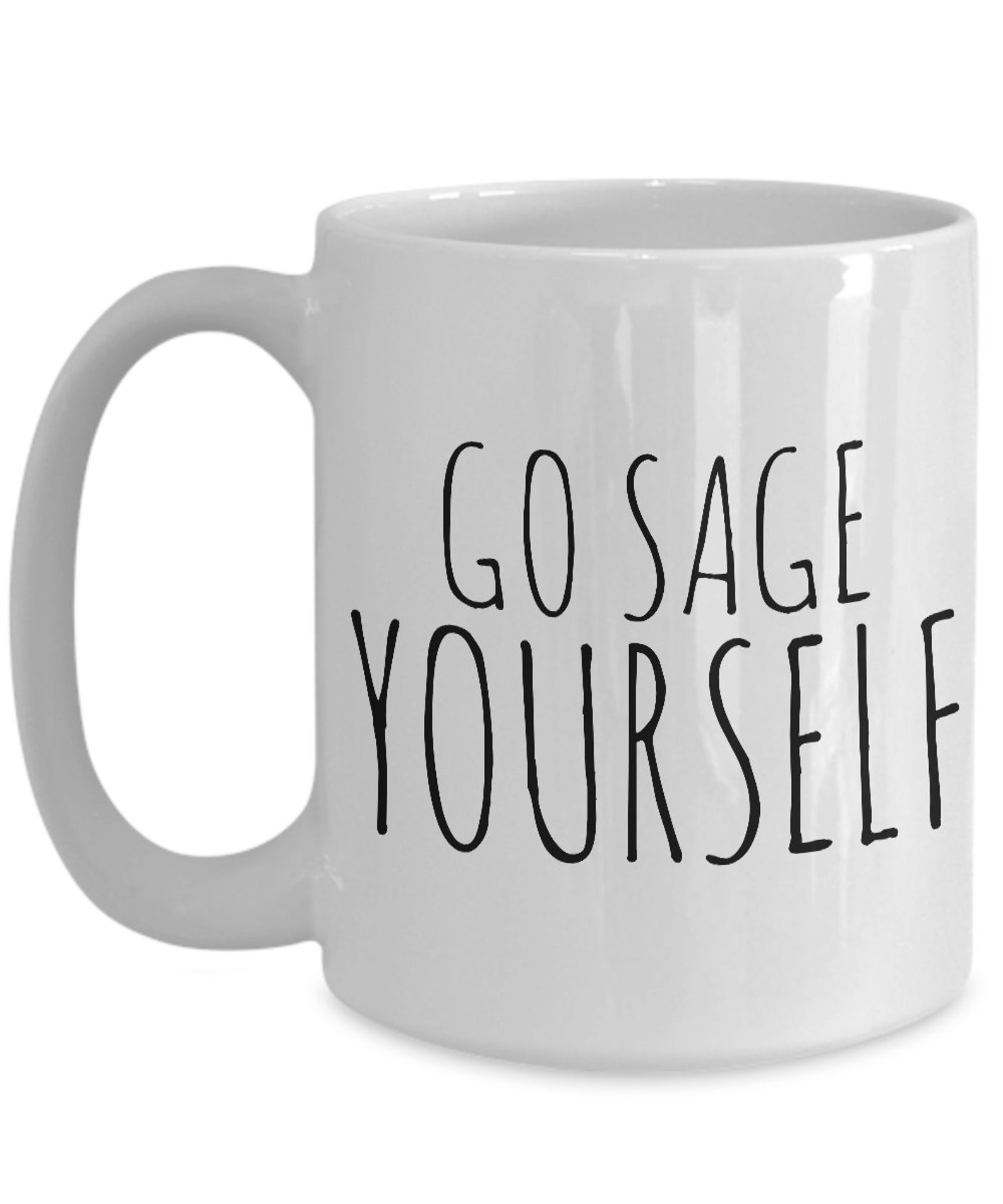 Go Sage Yourself Mug Funny Ceramic Coffee Cup Hippie Mug - Etsy