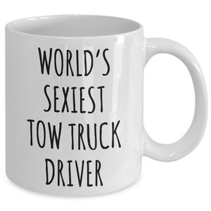 Tow Truck Driver, Tow Wife, Tow Truck Gifts, Tow Truck Mug, World's ...