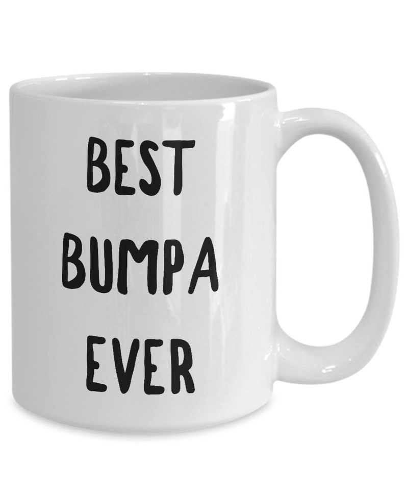 Bumpa Coffee Mug Bumpa Gifts Best Bumpa Ever Mug Ceramic - Etsy