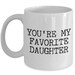Daughter Gift Best Daughter Mug Favorite Daughter Mug Funny Daughter ...