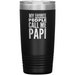 Papi Gifts for Papis My Favorite People Call Me Papi Tumbler - Etsy