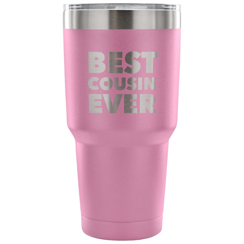 Gifts for Cousin Tumbler Best Cousin Ever Funny Double Wall Vacuum ...