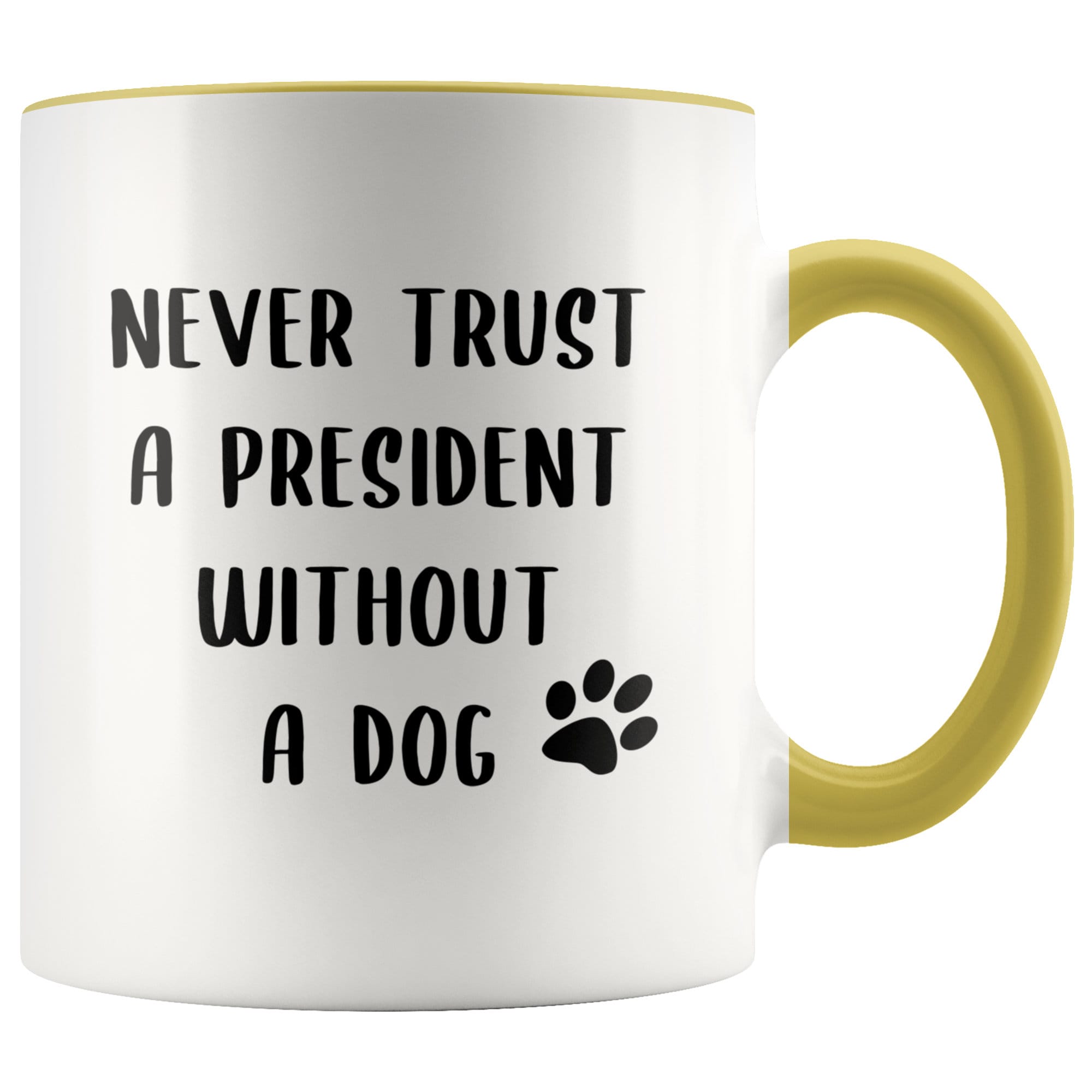 Political Mug Political Gag Gift Never Trust a President - Etsy