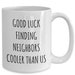 Goodbye Neighbor Gift Farewell Neighbor Mug Moving Away Gifts Good Luck ...