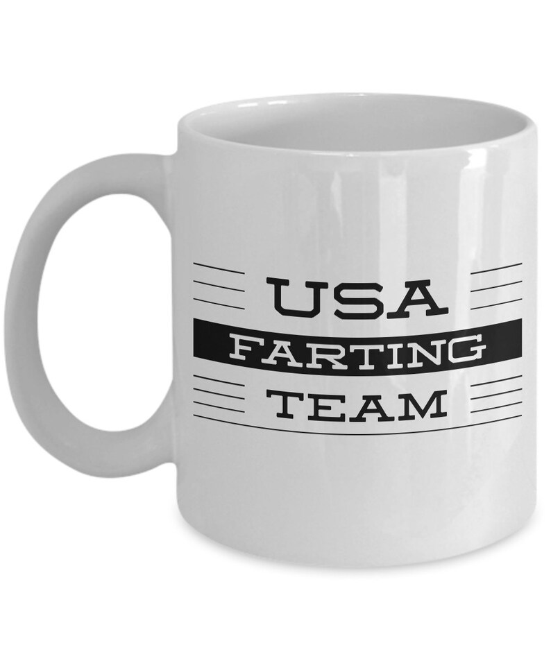 Fart Mug Fart Gifts USA Farting Team Funny Farting Gifts Funny Mugs for ...