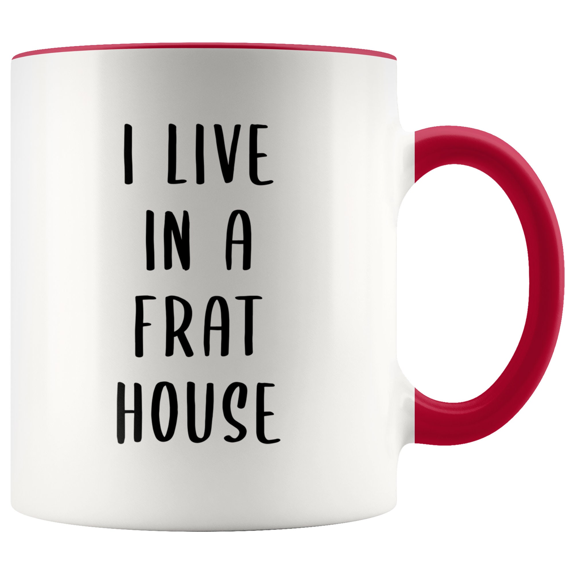 Mom of Boys Gifts I Run A Frat House Mug I Live in a Frat House Coffee ...