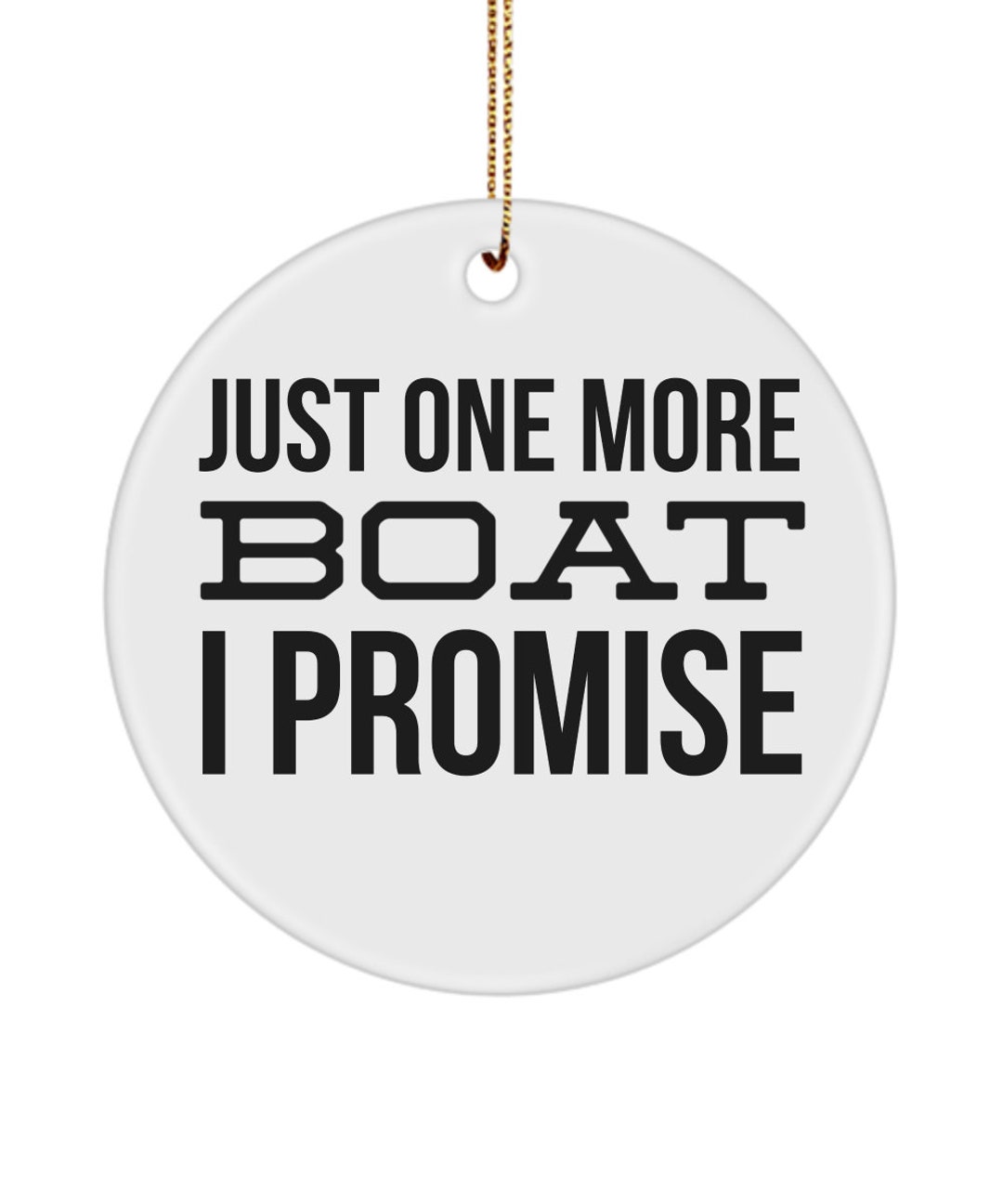 Gift for Boaters Gifts for Boaters Boating Present Just One More Boat I ...