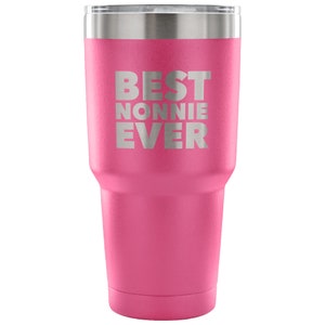 Nonnie Gifts Best Nonnie Ever Tumbler Metal Mug Double Wall Vacuum ...