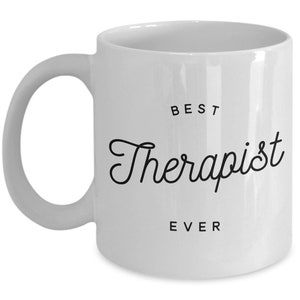 Best Therapist Ever Mug Mental Health Therapist Gifts Counselor Mug ...
