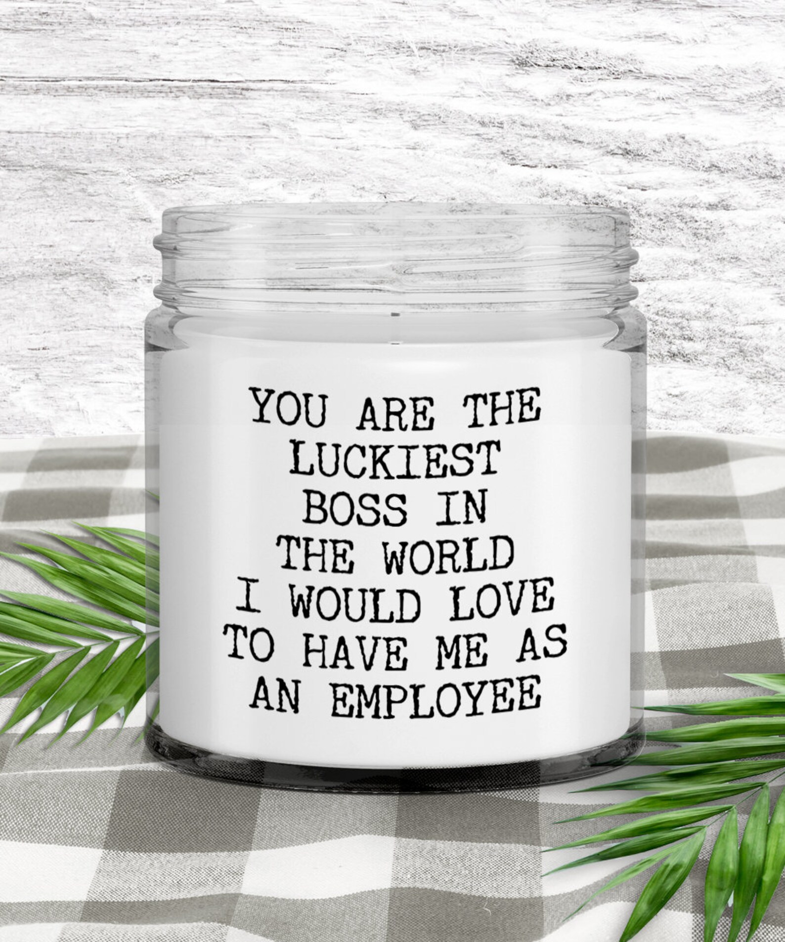 You Are the Luckiest Boss in the World I Would Love to Have Me - Etsy