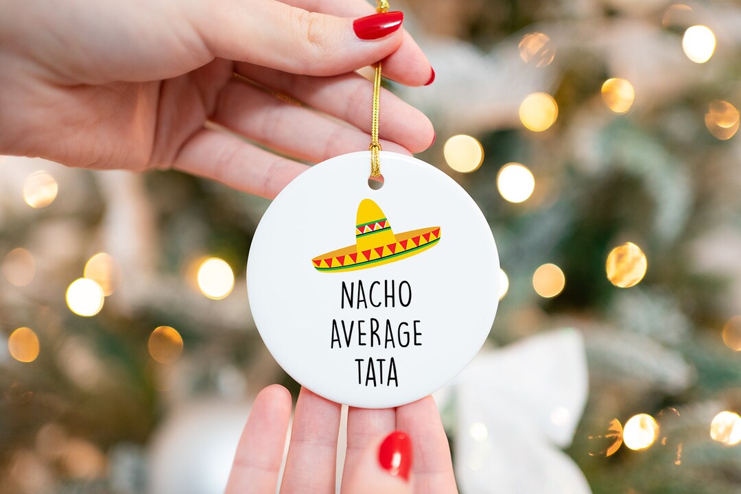 Gifts for Tata, Tata Gift, Tata Ornament, Gift From Grandkids, Nacho ...