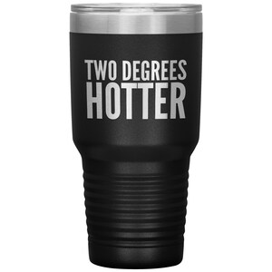 Two Degrees Hotter College Graduation Gifts Graduate School Gift Idea ...