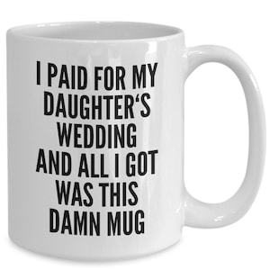 Father of the Bride Gifts Father of the Bride Mug Funny Father in Law ...