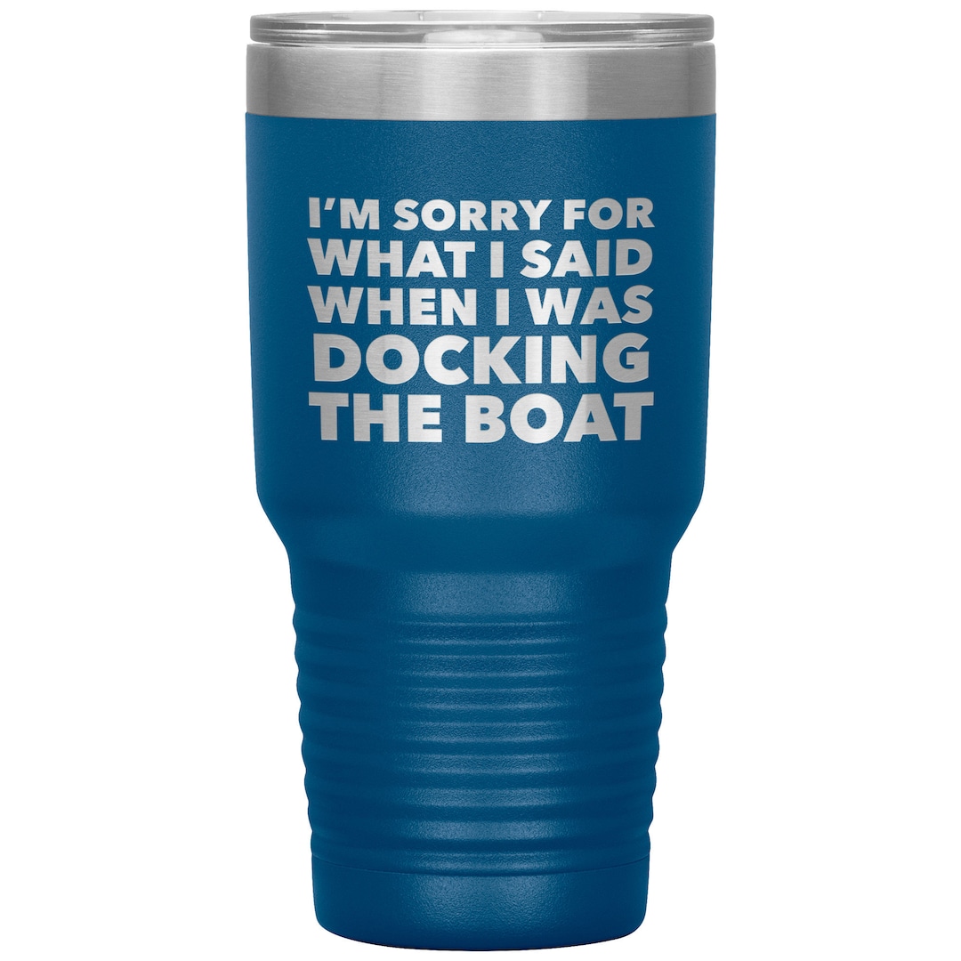 Boating Gifts Funny Boater Gifts Boat Tumbler Gift for a Boat Owner ...