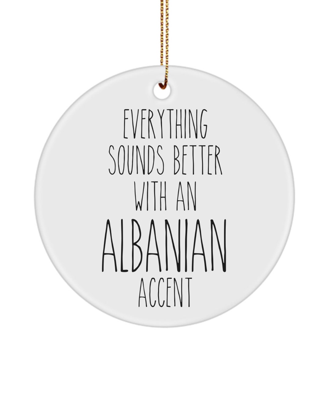 Albania Ornament Everything Sounds Better With an Albanian Accent ...