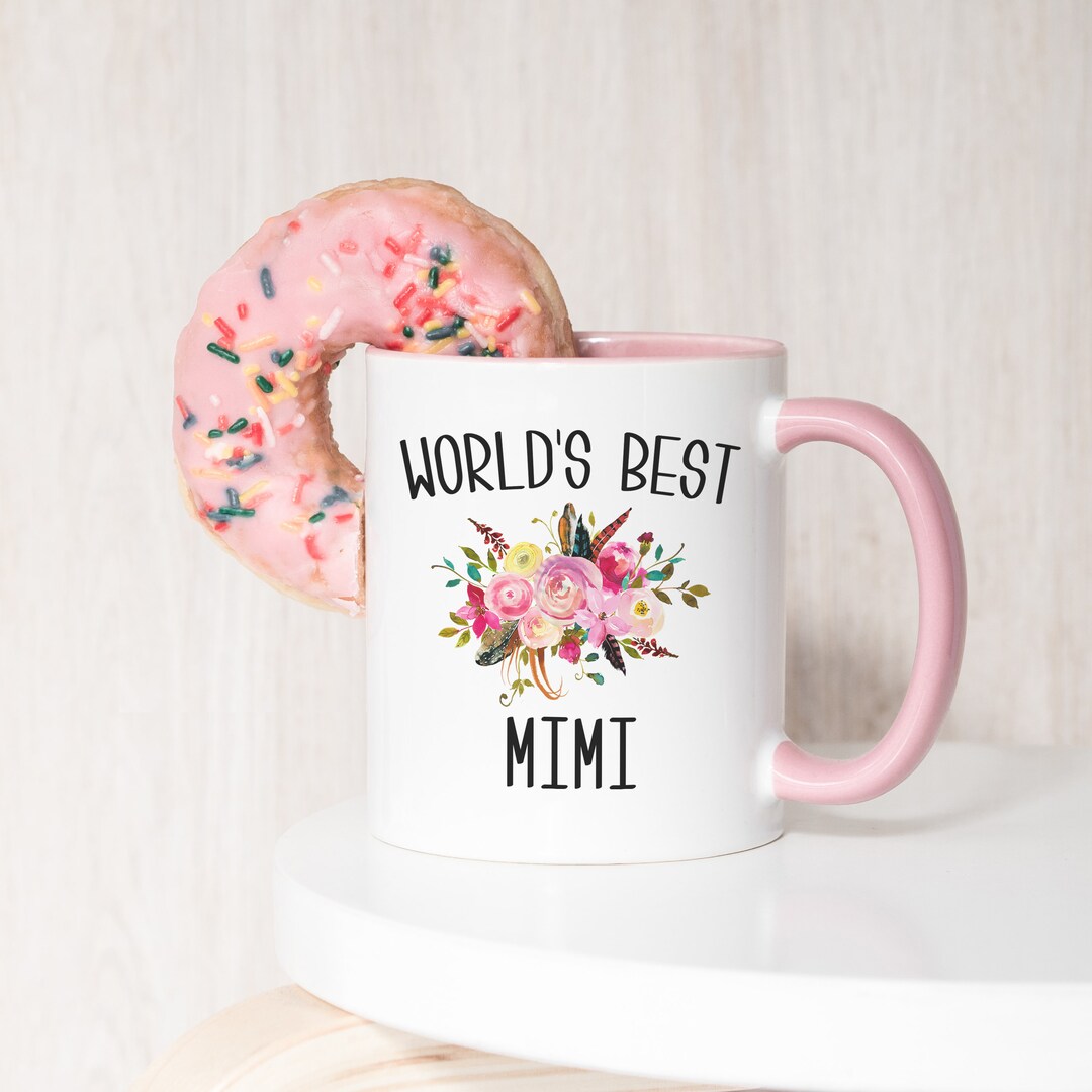 Worlds Best Mimi Mug Cute Gift for Mimi Best Mimi Ever Floral - Etsy
