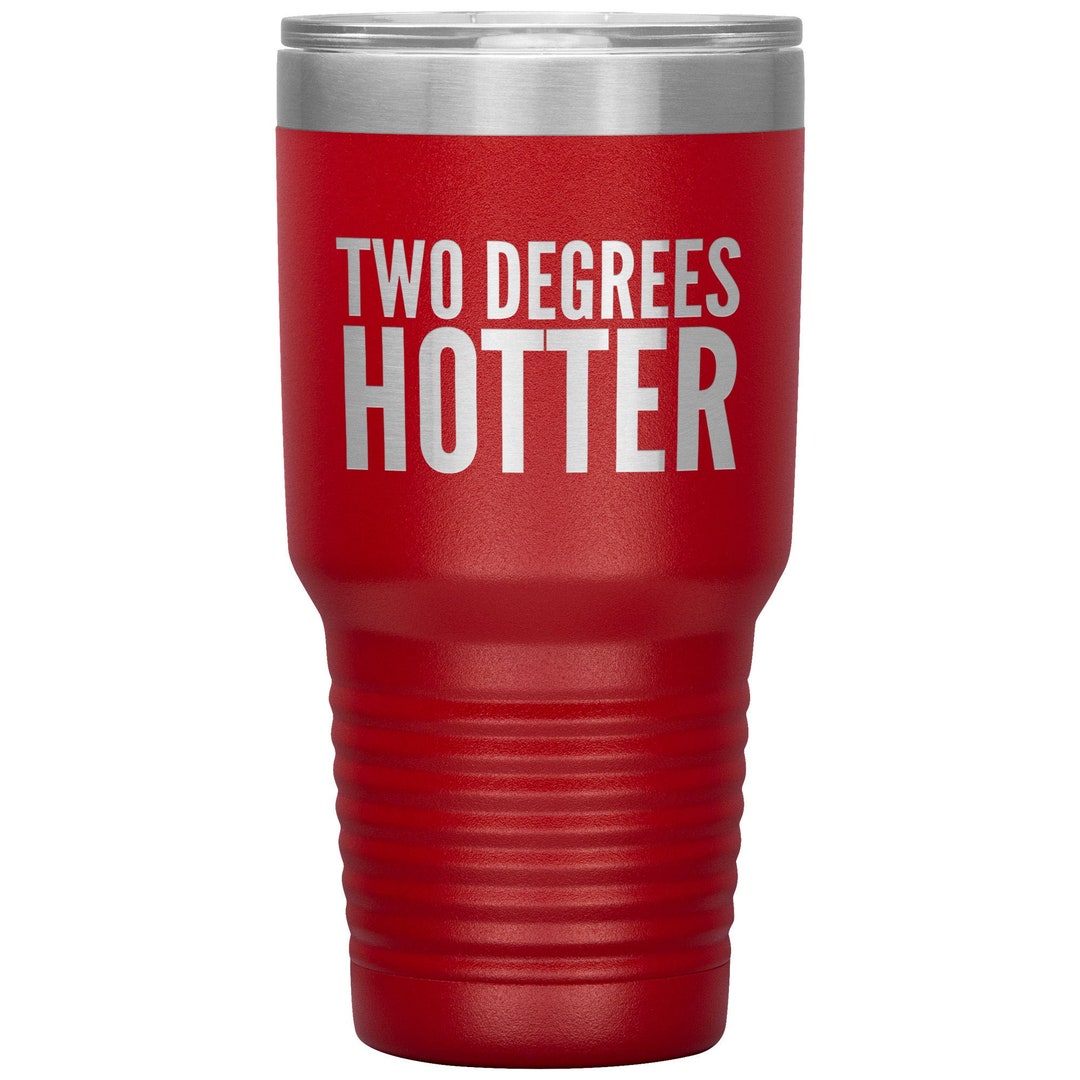 Two Degrees Hotter College Graduation Gifts Graduate School Gift Idea ...