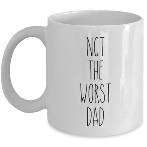 Worlds Best Dad Mug Funny Dad Gifts for Father's Day Gift First Fathers ...