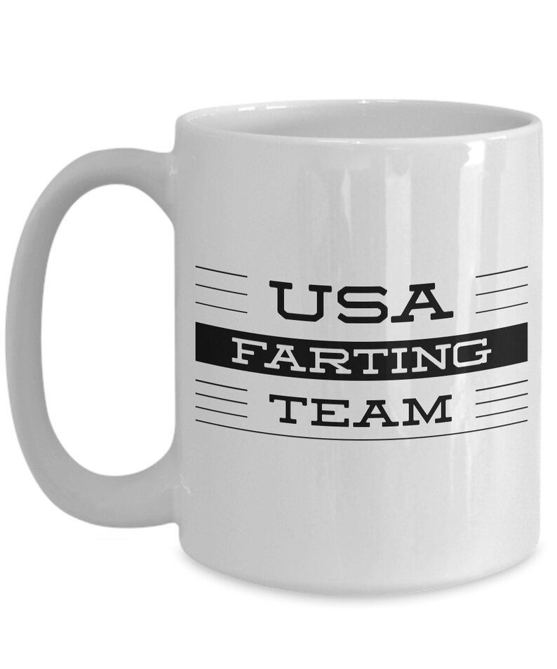 Fart Mug Fart Gifts USA Farting Team Funny Farting Gifts Funny Mugs for ...