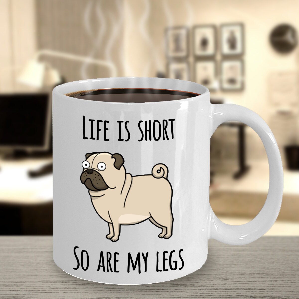 Pug Coffee Mug Cute Pug Mug Pug Gifts for Pug Lover Life is Short so ...