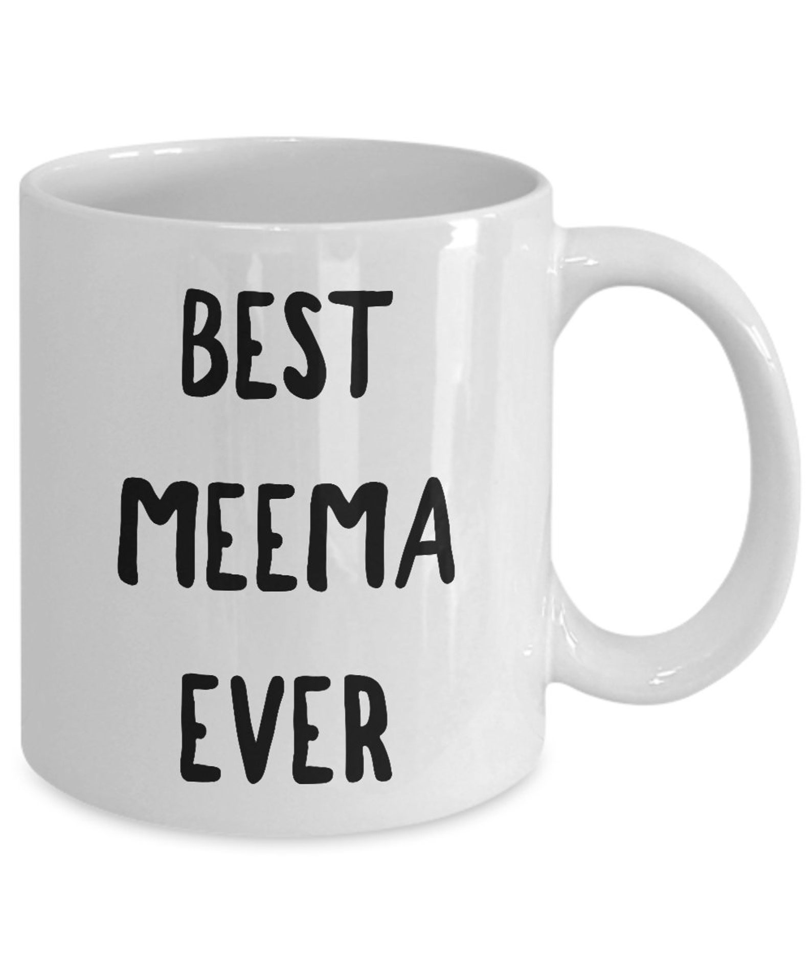 Meema Mug Meema Gifts Best Meema Ever Coffee Mug Ceramic Tea Cup Gift ...