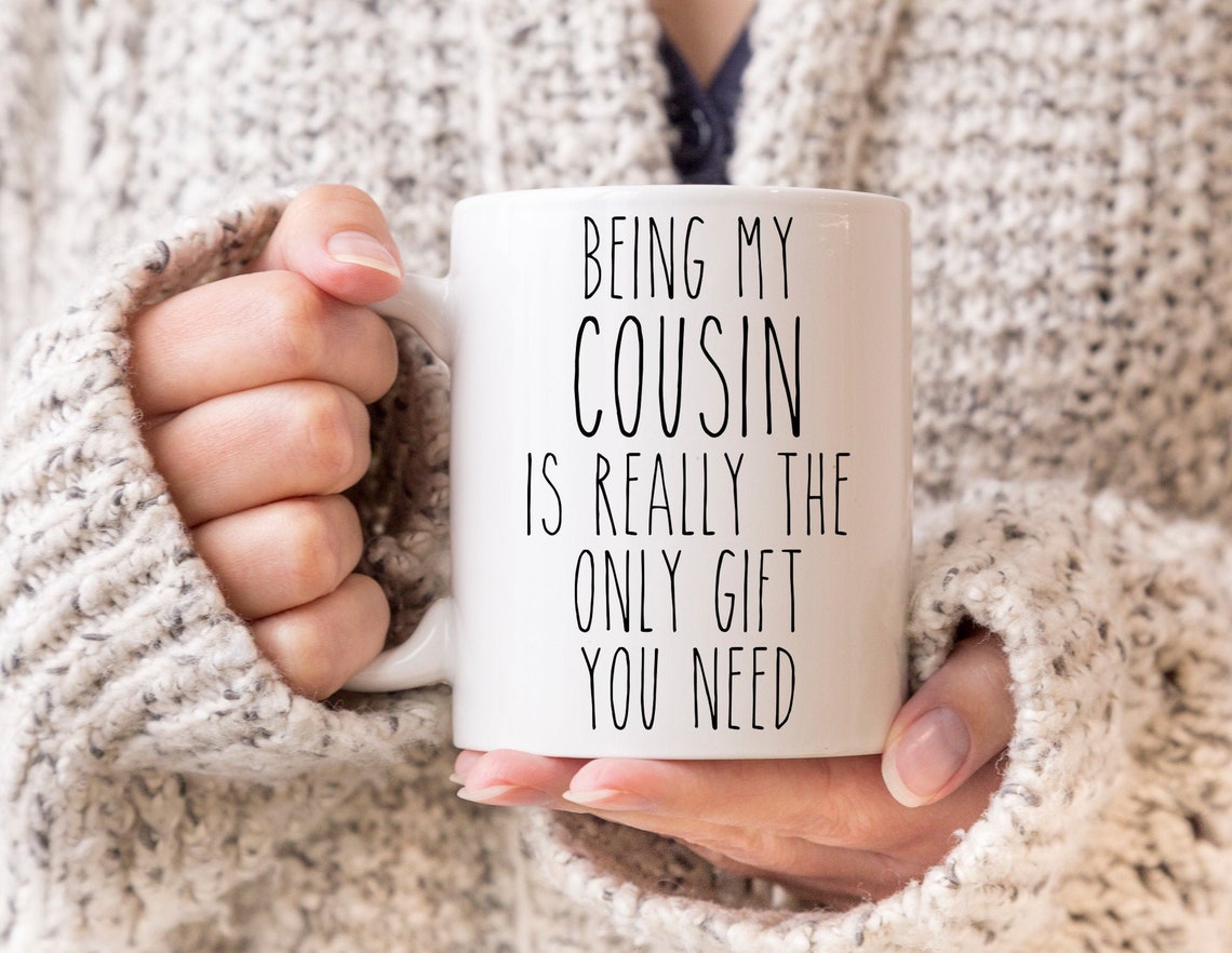 Funny Cousin Gift Ideas for Best Cousin Ever Mug Coffee Cup | Etsy
