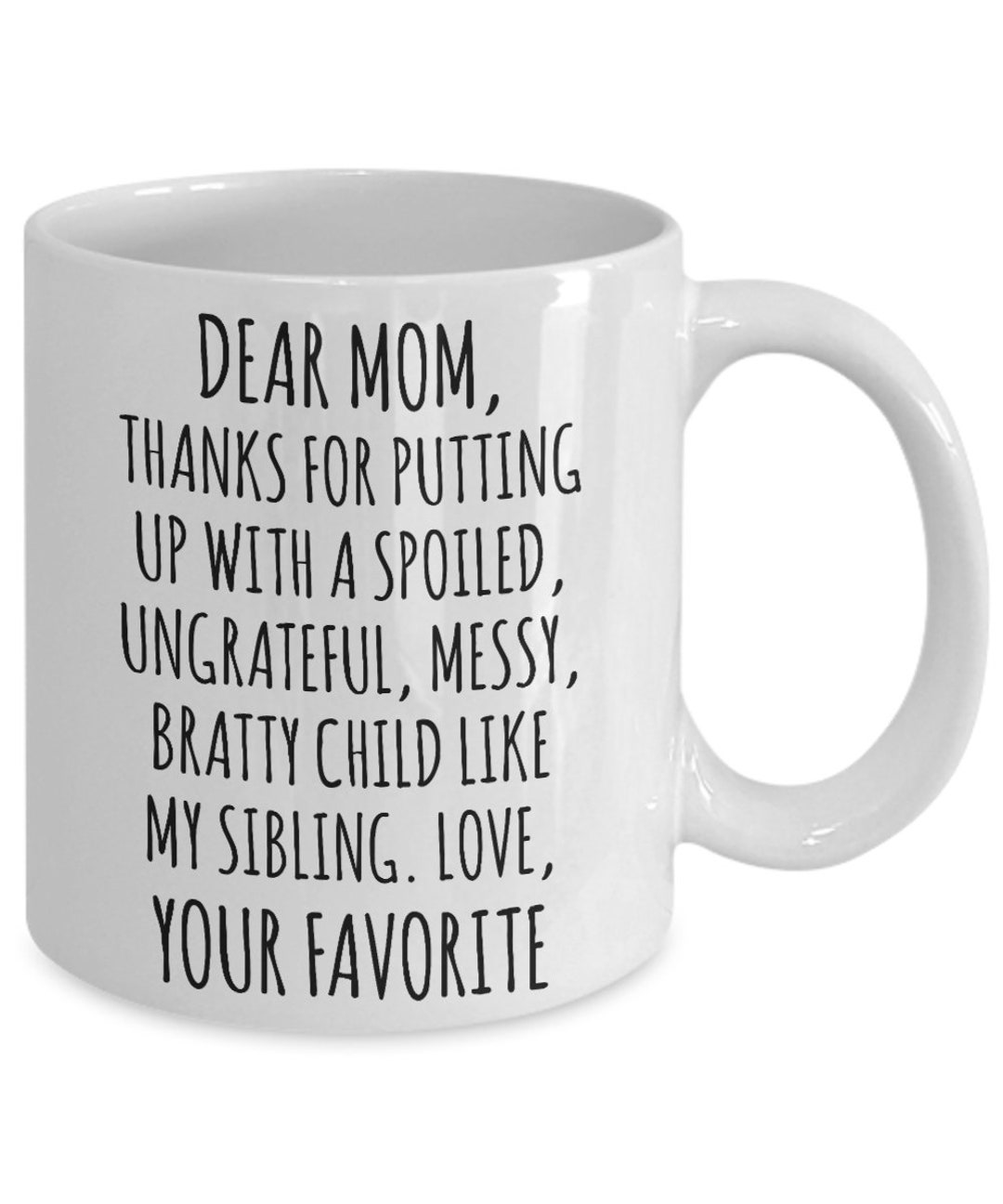 Dear Mom Mug Mother's Day Gift Mom Present Funny Gifts for Moms Cute ...