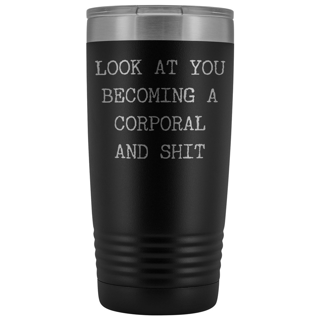 Corporal Gifts for a Corporal Look at You Becoming a Corporal Military ...