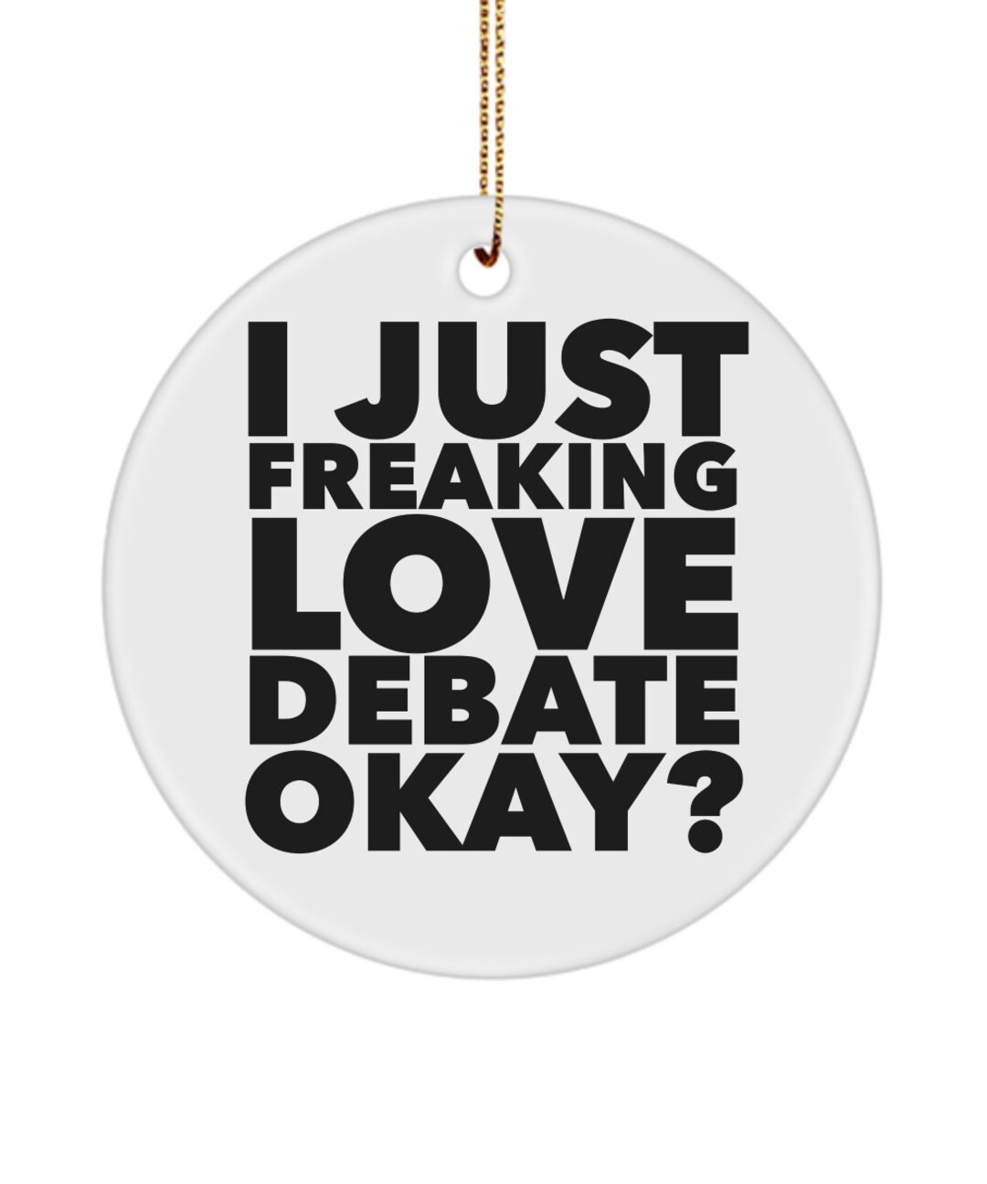 Debate Team Gift Debate Teacher Gift Debate Coach Gift I Just Freaking ...