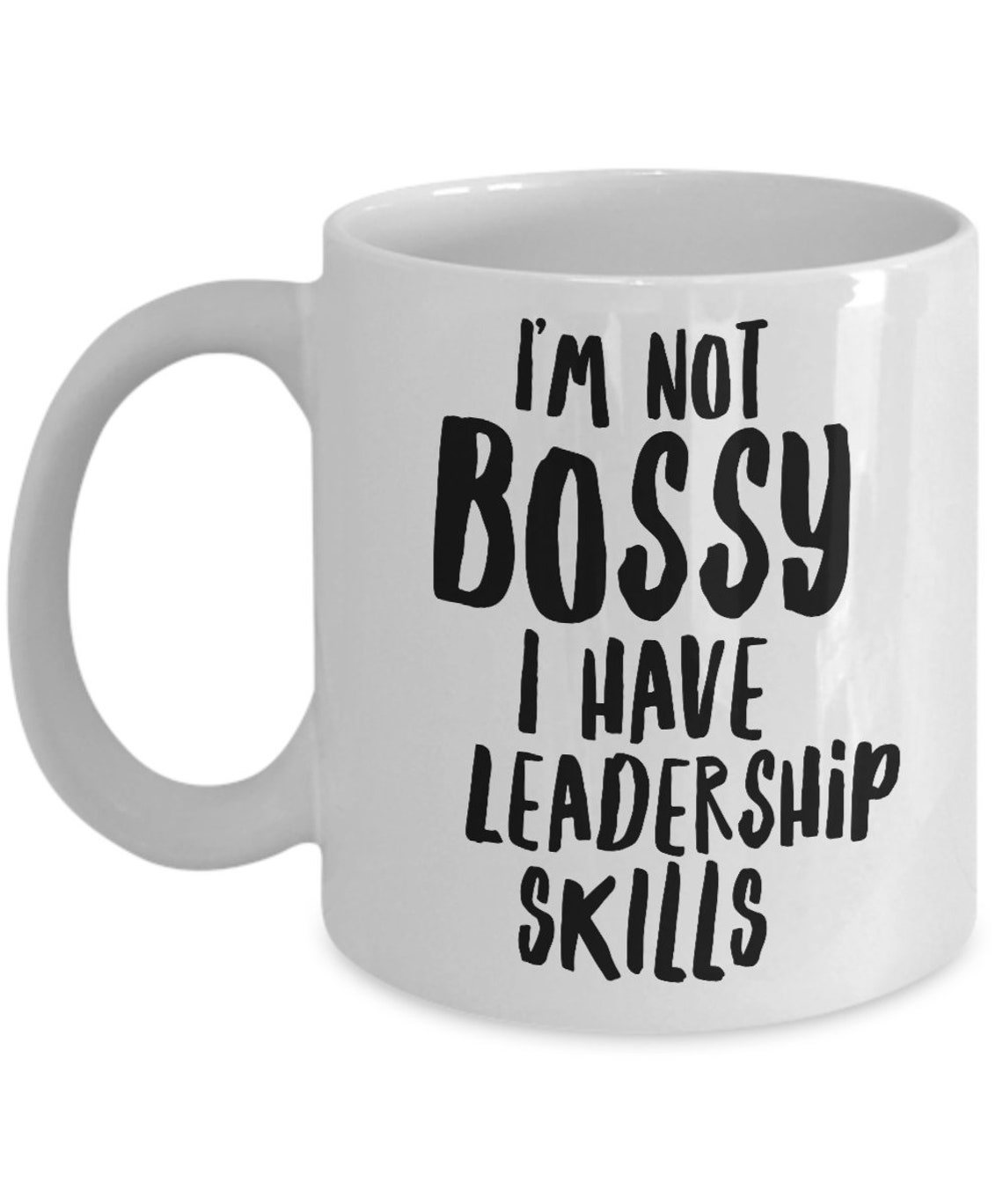 Bossy Mug I'm Not Bossy Boss Mugs Girl Boss Mug Office Mug | Etsy