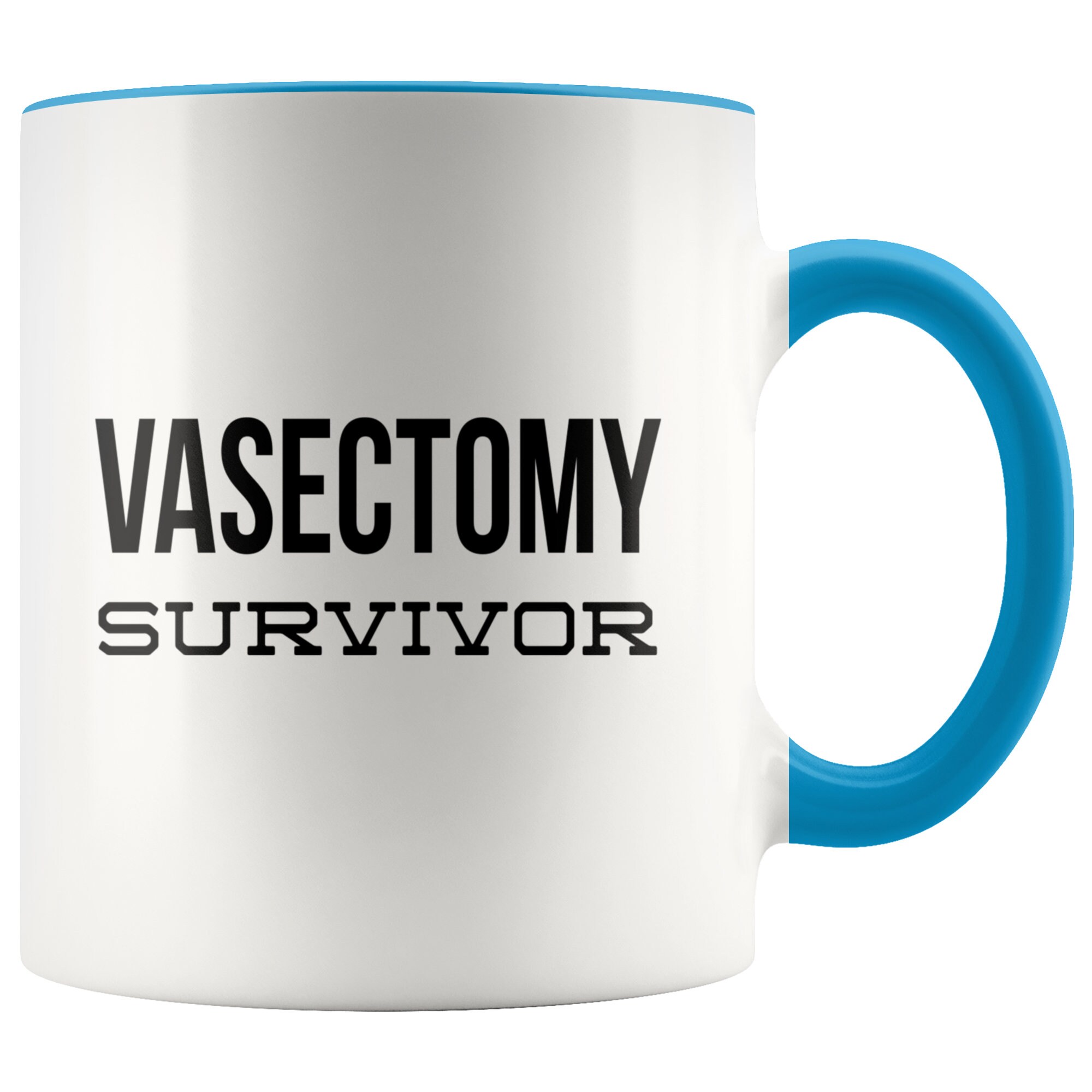 Happy Vasectomy Day After Vasectomy Gifts Vasectomy Survivor Mug Funny ...
