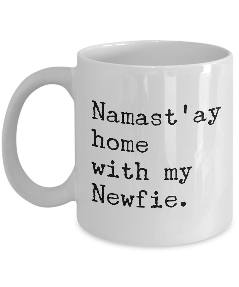 Newfie Mug Newfie Gifts Newfie Dog Coffee Mug Namast'ay - Etsy
